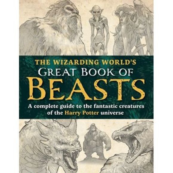 The Editors of Mugglenet | Other | The Wizarding Worlds Great Book Of ...